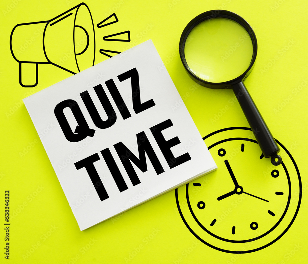 Quiz time is shown using the text Stock Photo | Adobe Stock