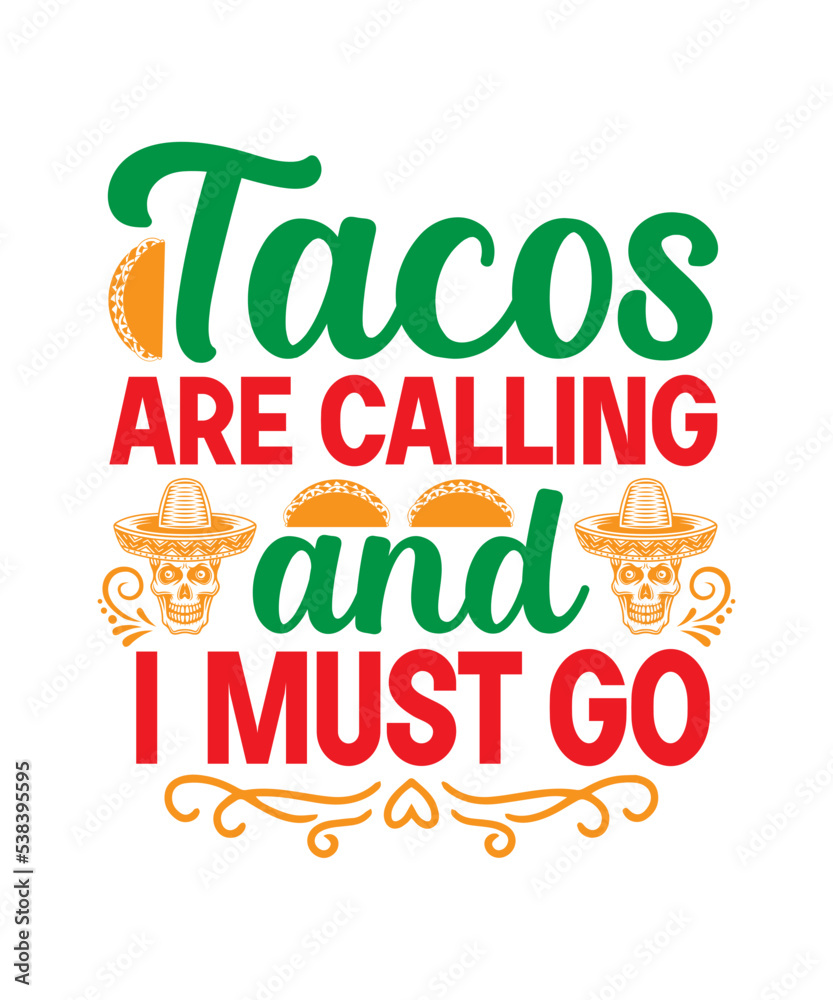 Tacos are calling and I must go SVG, Taco svg, Taco design, America ...