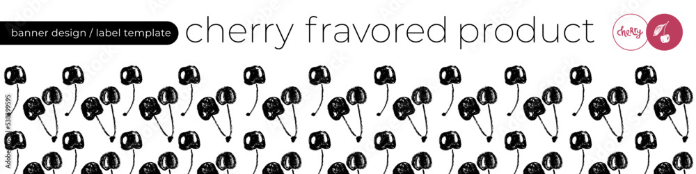 Cherry flavor banner template with vector cherries pattern. Hand drawn ...