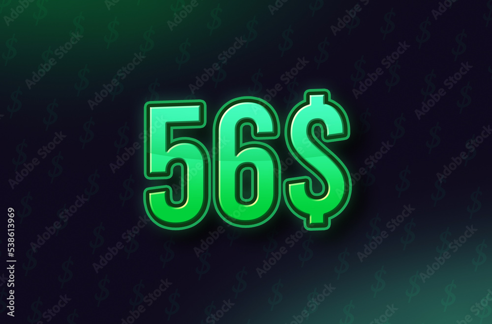 56$ price symbol in Green Color on dark Background with dollar signs ...