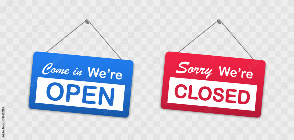 Realistic signboards with Come in, we're open and Sorry we are closed ...