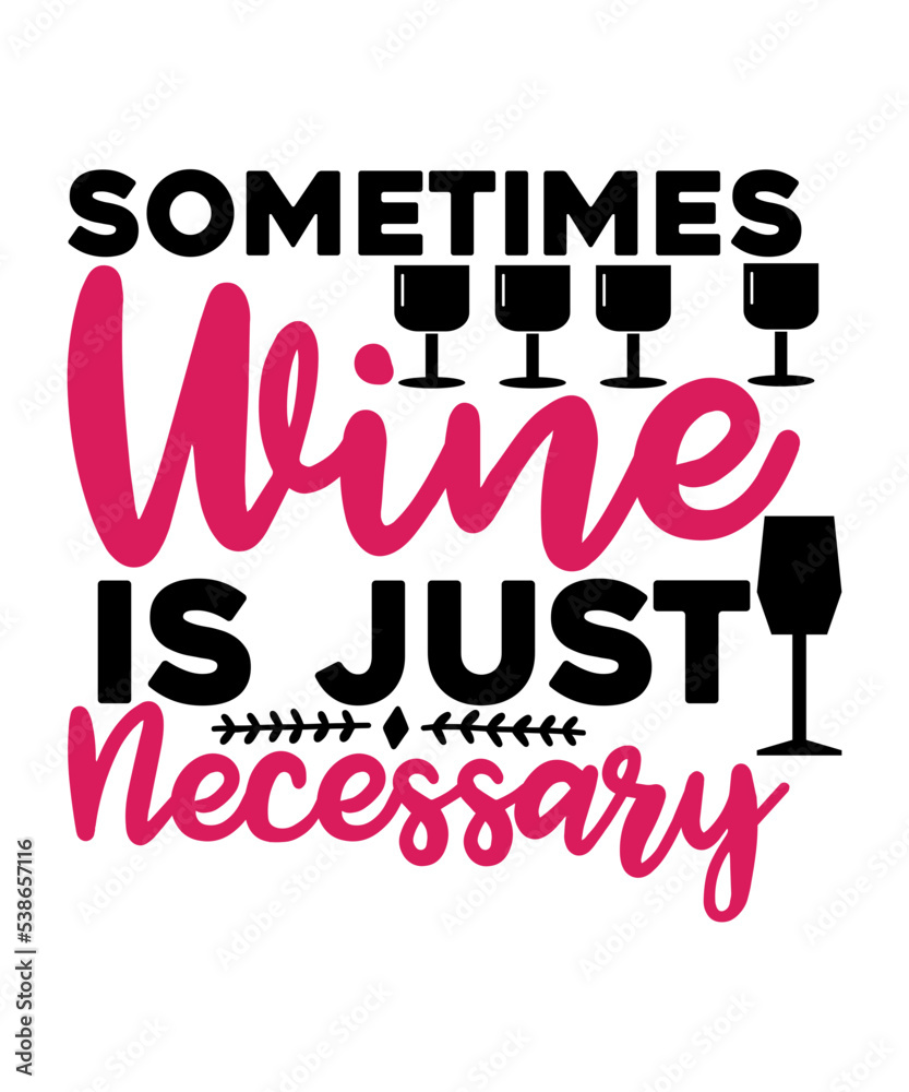 Wine SVG, wine quote svg, wine quotes svg, wine lover svg, wine glass ...