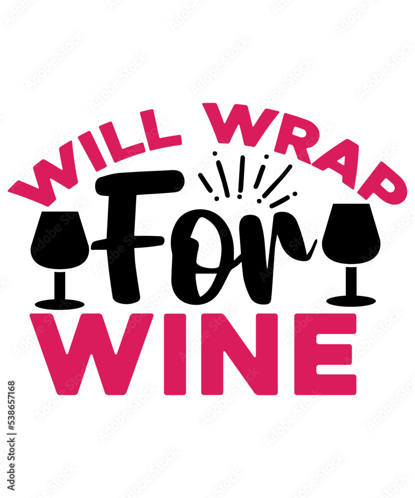 Wine Svg Wine Quote Svg Wine Quotes Svg Wine Lover Svg Wine Glass Svg Funny Wine Svg