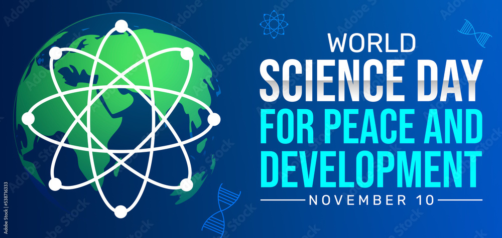 World Science Day for peace and development wallpaper with globe and ...