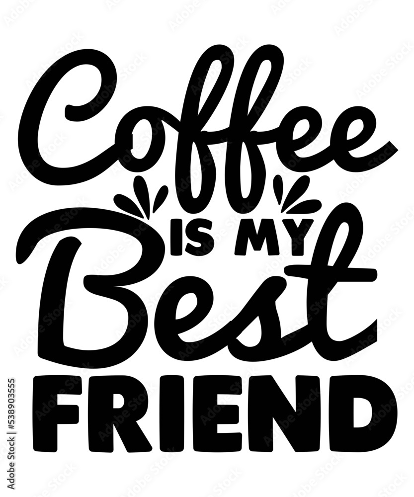 Coffee Svg Bundle Coffee Svg Mug Svg Mug Svg Bundle Mug Sayings Svg Coffee Quote Svg Mug
