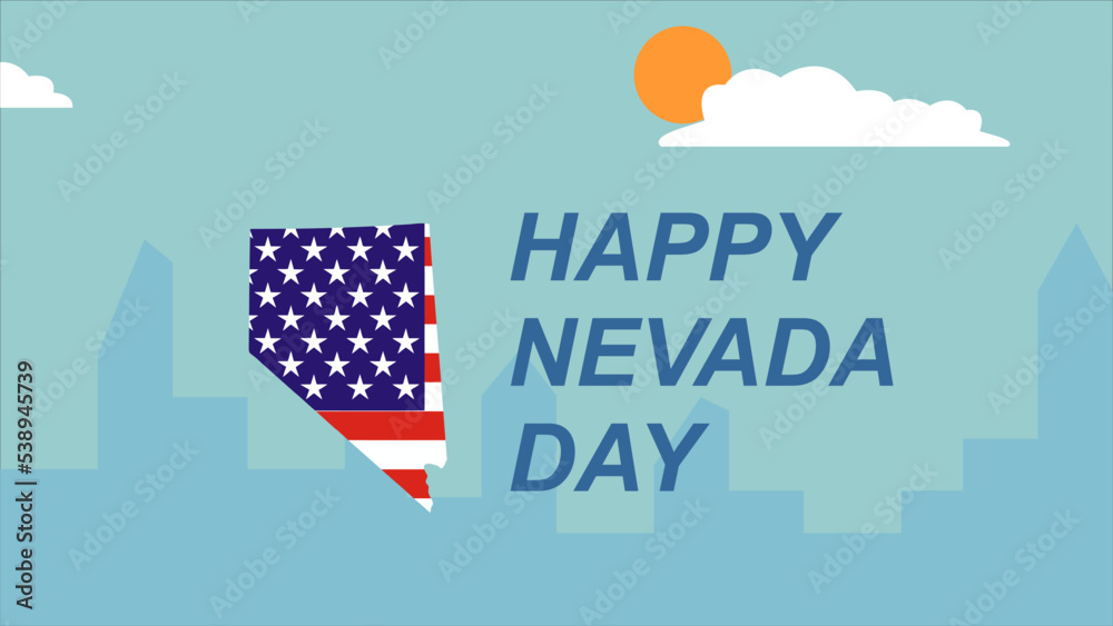 Happy Nevada Day Background with Silhouette of building and maps , Copy ...