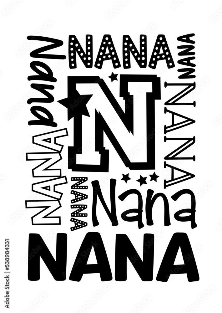 Nana sign print svg image Isolated on transparent background Various ...