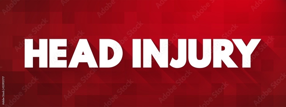 Head Injury is an injury to your brain, skull, or scalp, text concept ...