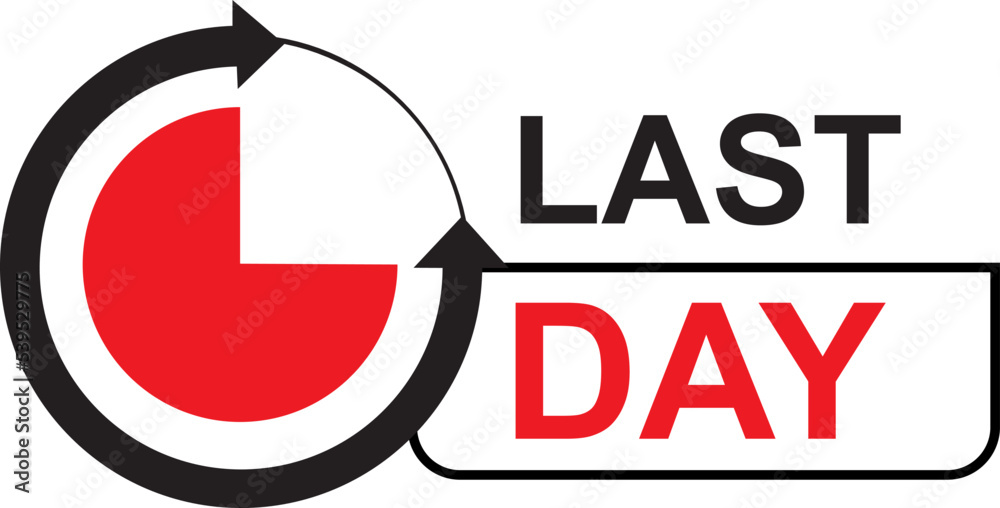 Last day banner with timer. Last offer label. Countdown of time for ...