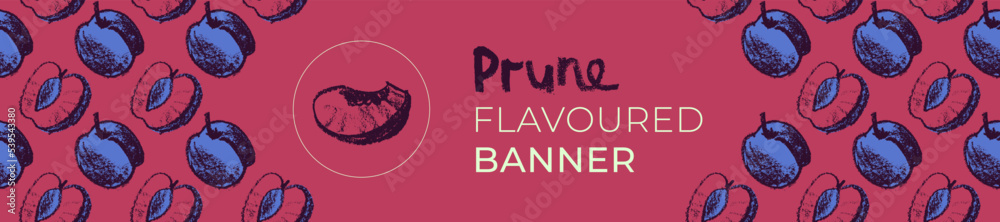 Vector prune flavored banner for vegan banner, label backdrop. Hand ...
