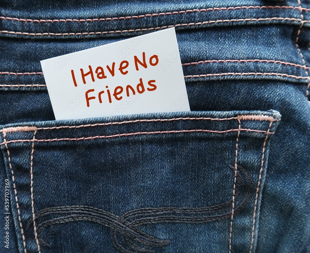 Note in jeans pocket on copy space background with text I HAVE NO ...