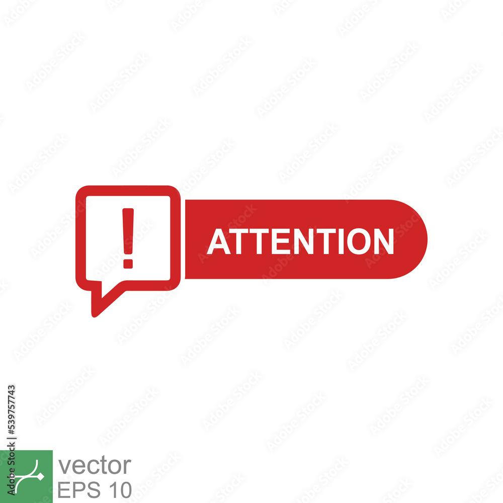 Red attention button. Simple flat style. Exclamation mark in speech ...