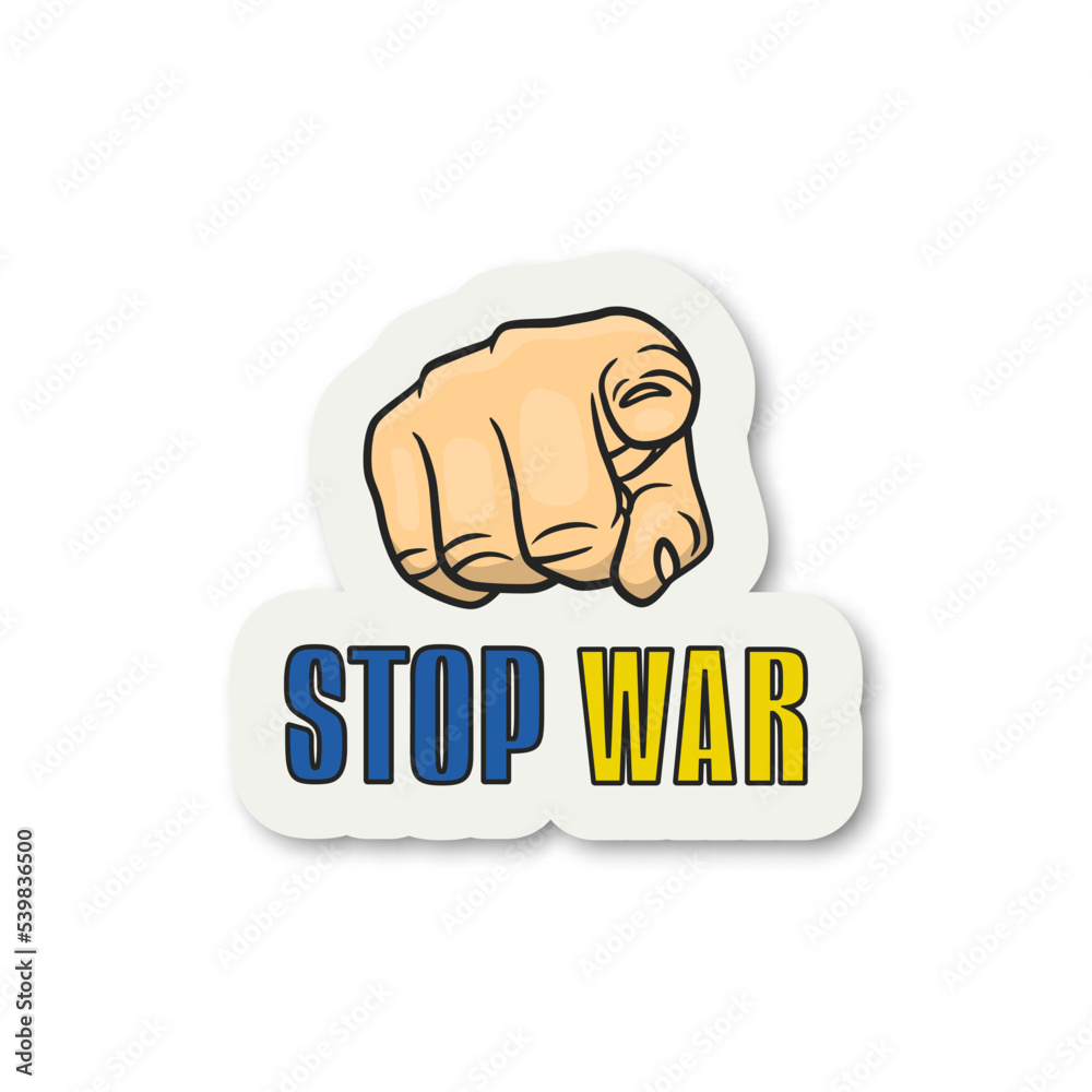 Stop War. Clenched Fist with Finger Pointing Forward at You, Colors of ...