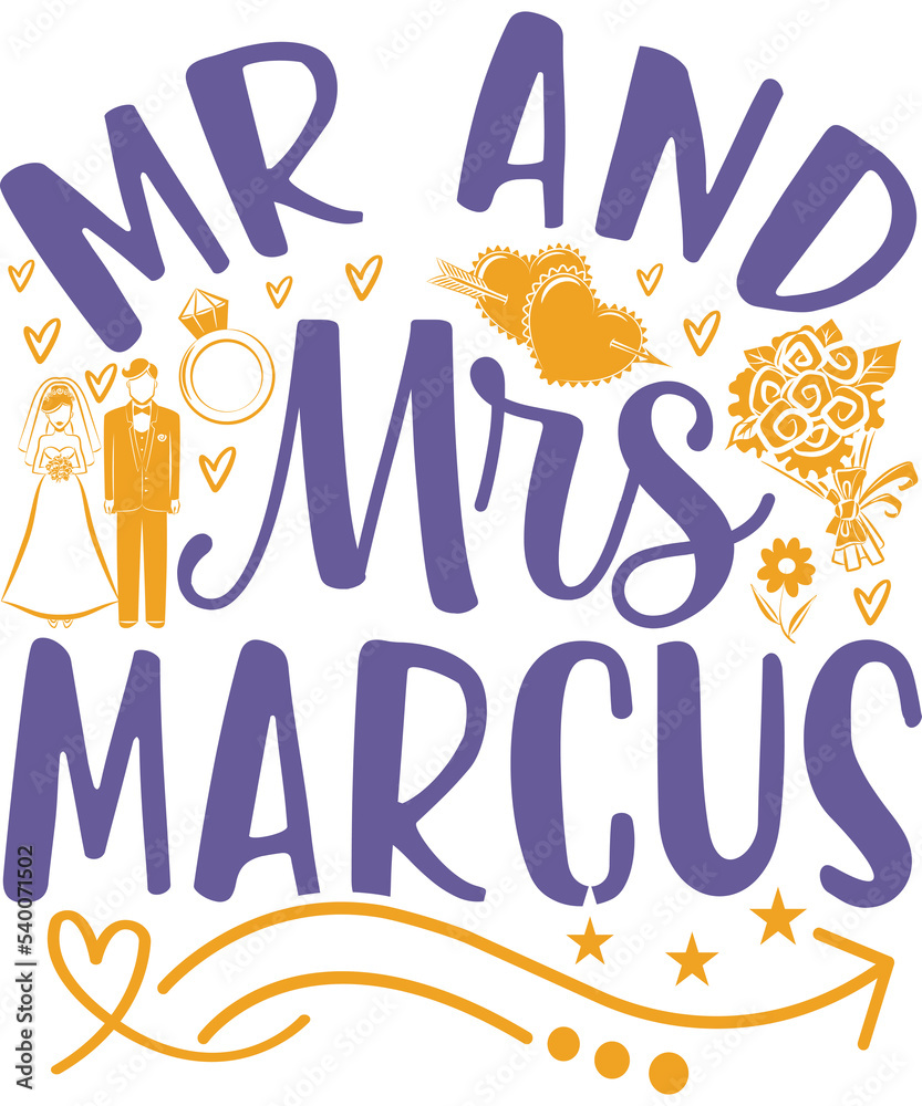 Mr and mrs marcus PNG, Wedding,Wedding t-shirt,Wedding design,Wedding t ...