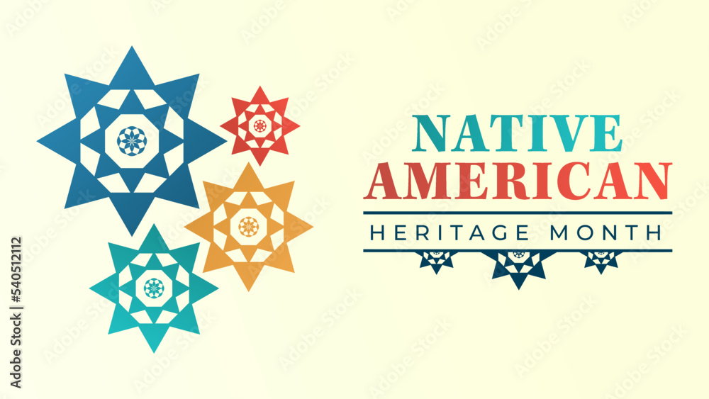 Native American Heritage Month. Background design with abstract ...