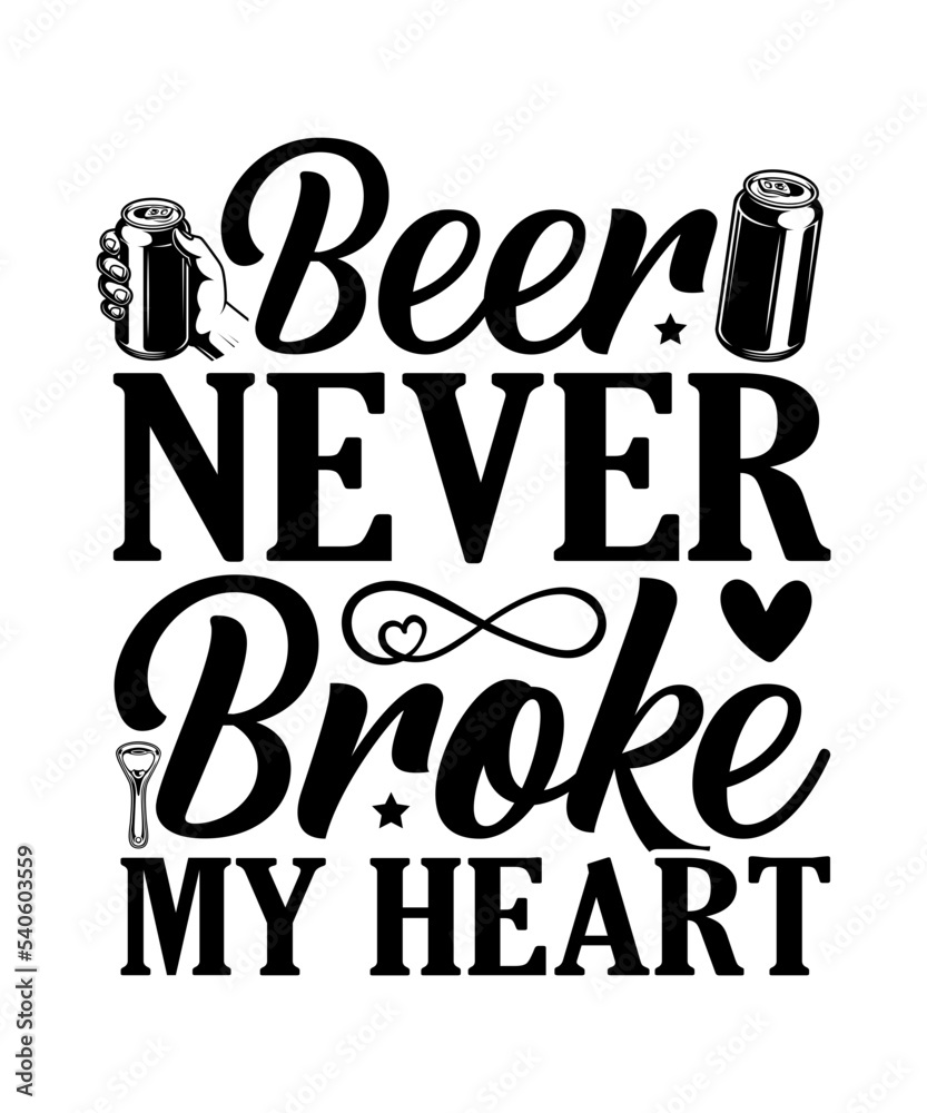 Beer never broke my heart SVG, Beer quotes svg, funny svg, beer mug svg ... Beer never broke my heart SVG, Beer quotes svg, funny svg, beer mug svg ...