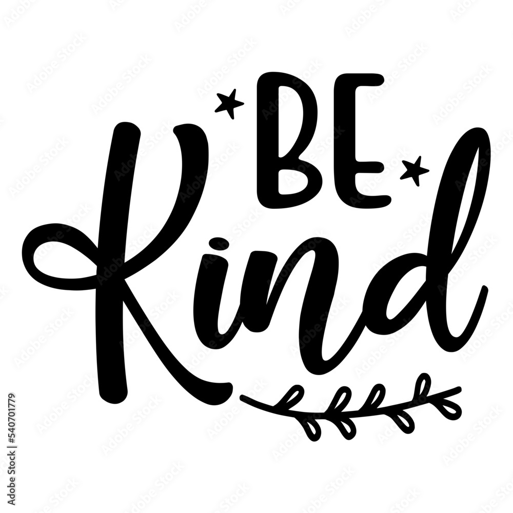 Be Kind Stock Vector | Adobe Stock