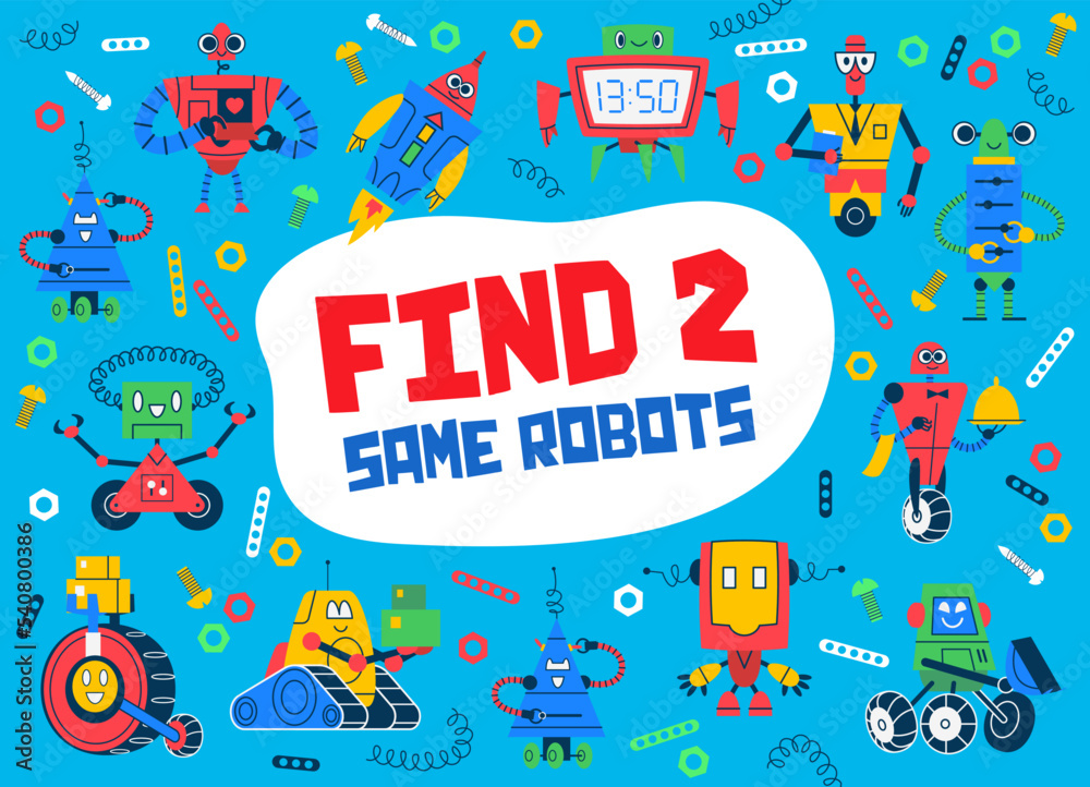Find two same cartoon robots kids quiz game. Vector worksheet of ...