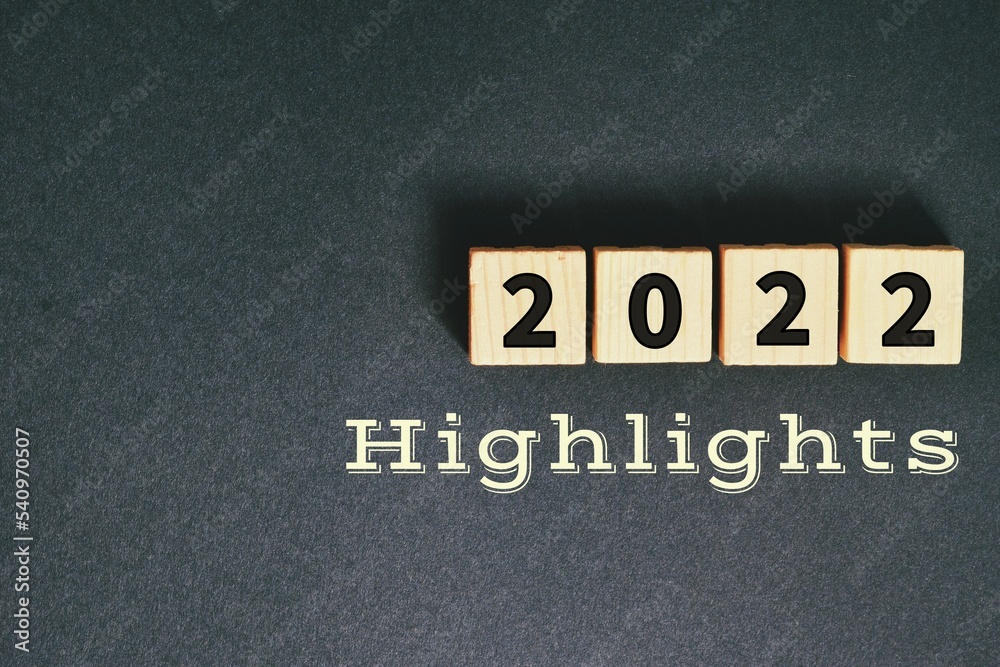2022 Highlights inscription on grey background. Major events, overview ... 2022 Highlights inscription on grey background. Major events, overview ...