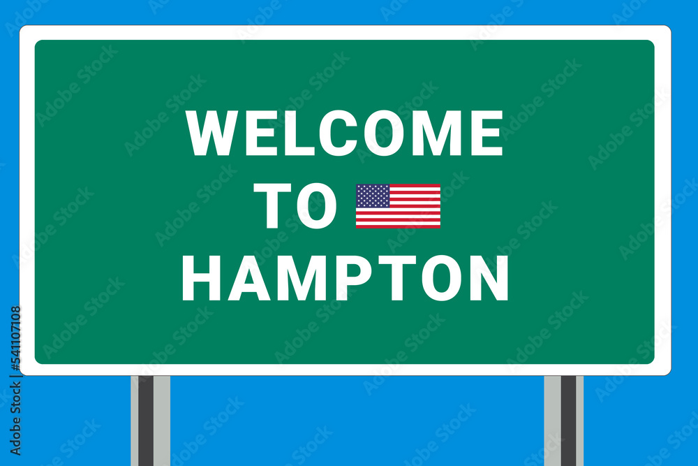 City of Hampton. Welcome to Hampton. Greetings upon entering American ...