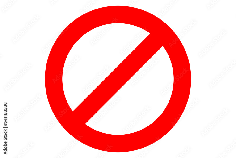 Isolated red Not Allowed stop sign, Prohibition sign or stop sign ...