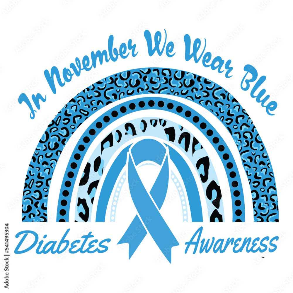 in November we wear blue SVG, Diabetes Awareness SVG, We wear blue SVG ... in November we wear blue SVG, Diabetes Awareness SVG, We wear blue SVG ...