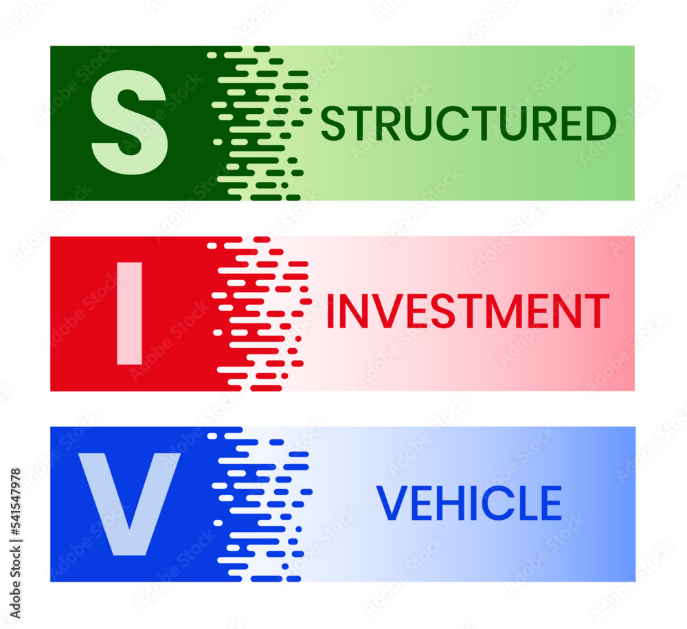 SIV - structured investment vehicle. business concept. vector ...