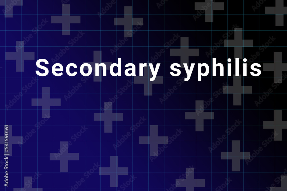 Secondary syphilis disease Illustration. Secondary syphilis title on ...