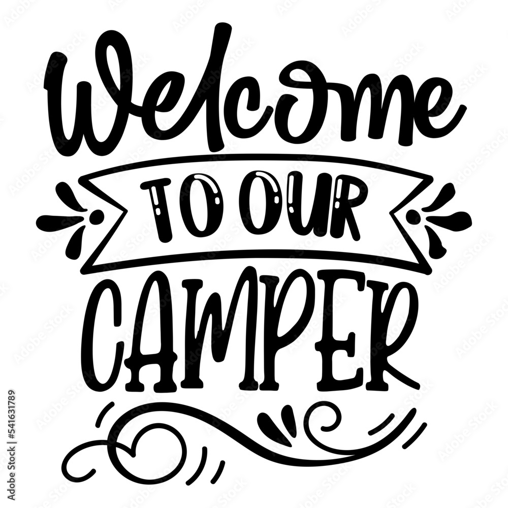 Welcome to Our Camper svg Stock Vector | Adobe Stock