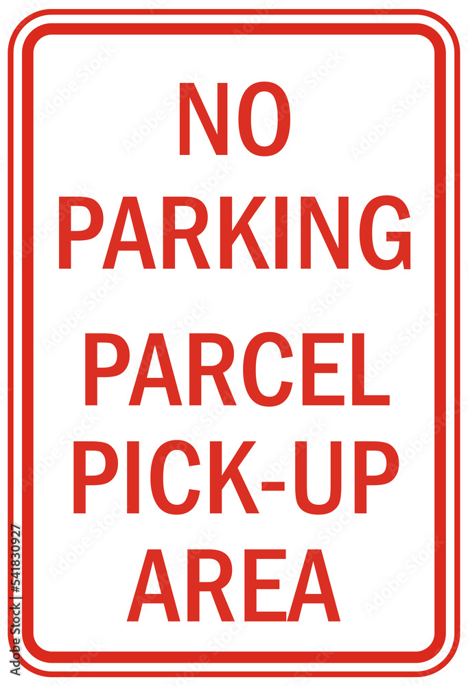 No parking sign and label parcel pick up area Stock Illustration ...