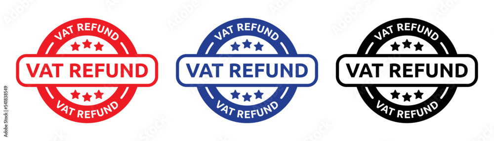Set of Vat Refund seal stamp on white background. Tax refund icon ...