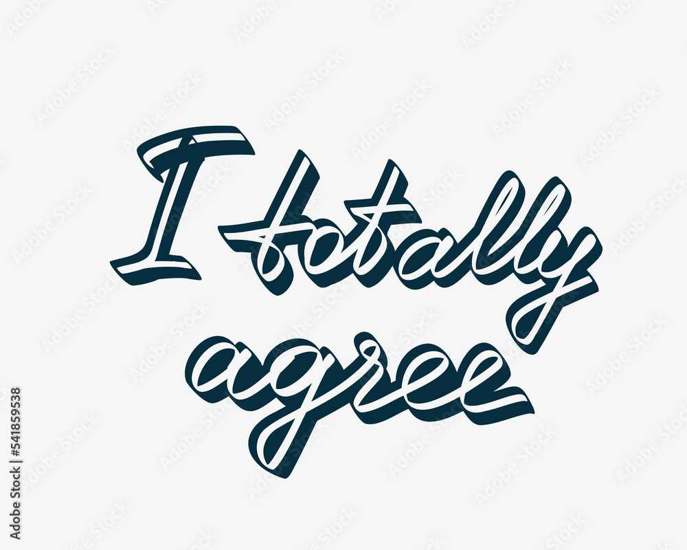 Vector calligraphic illustration with the phrase or saying: I ...