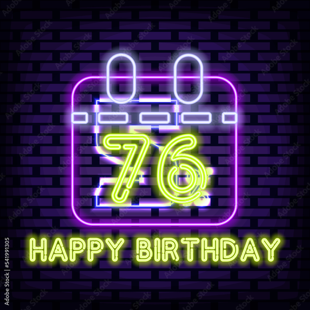 76th Happy Birthday 76 Year old Badge in neon style. Glowing with ...
