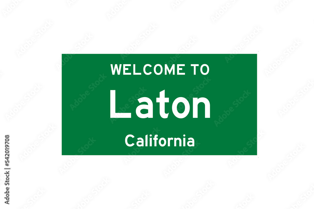 Laton, California, USA. City limit sign on transparent background ...