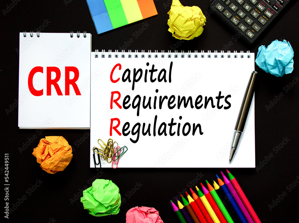 CRR capital requirements regulation symbol. Concept words CRR capital requirements regulation on ...