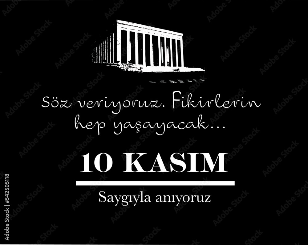 10 Kasım Mustafa Kemal Ataturk Death Day Concept Idea Vector Text