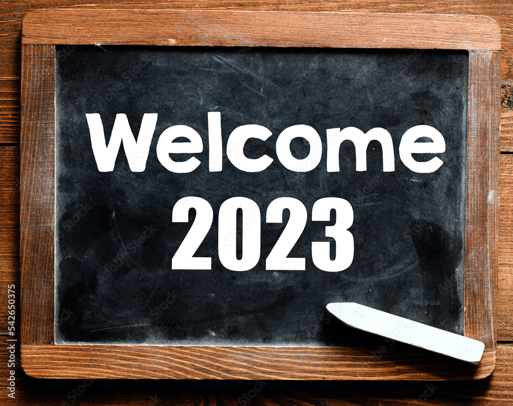 welcome 2023 on a chalk board Stock Photo | Adobe Stock