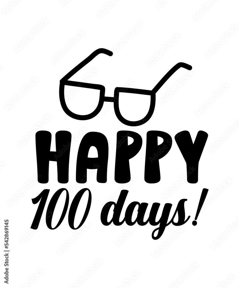 100 Days Of School, 100 Days of school svg, 100th day of school design ...