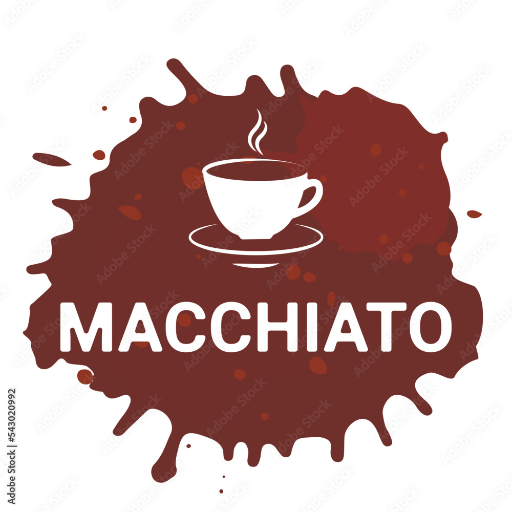 Macchiato, vector illustration with hand lettering. White letters with ...