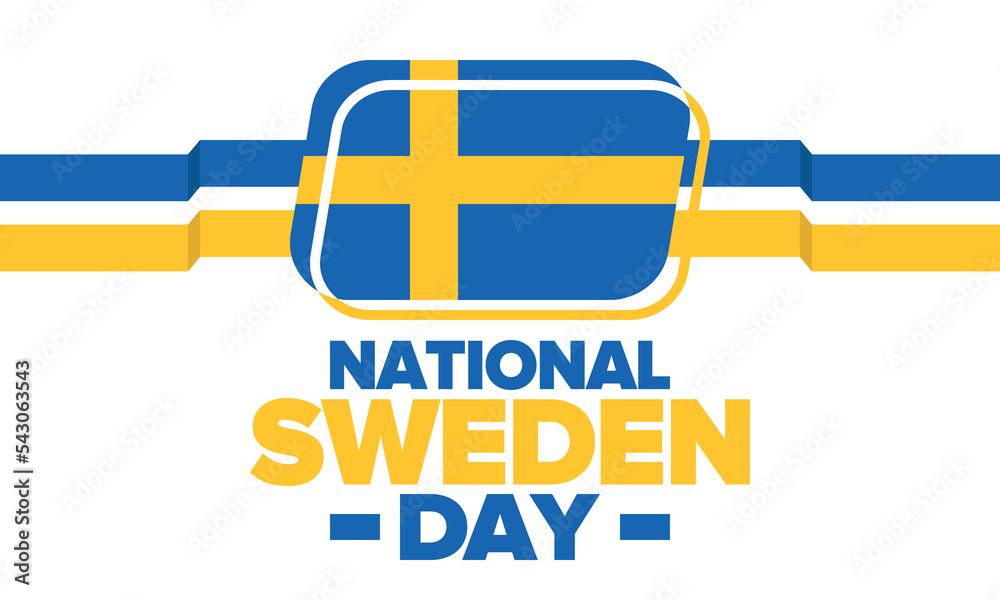 Sweden National Day. Celebrated annually on June 6 in Sweden. Happy ...