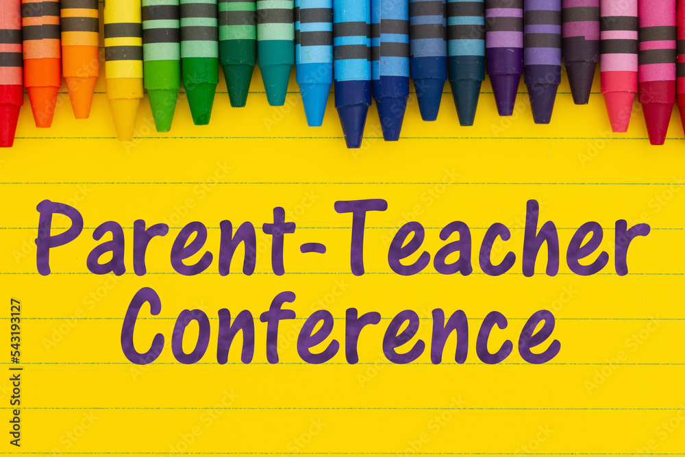 Parent Teacher Conference message with crayons Stock Photo | Adobe Stock