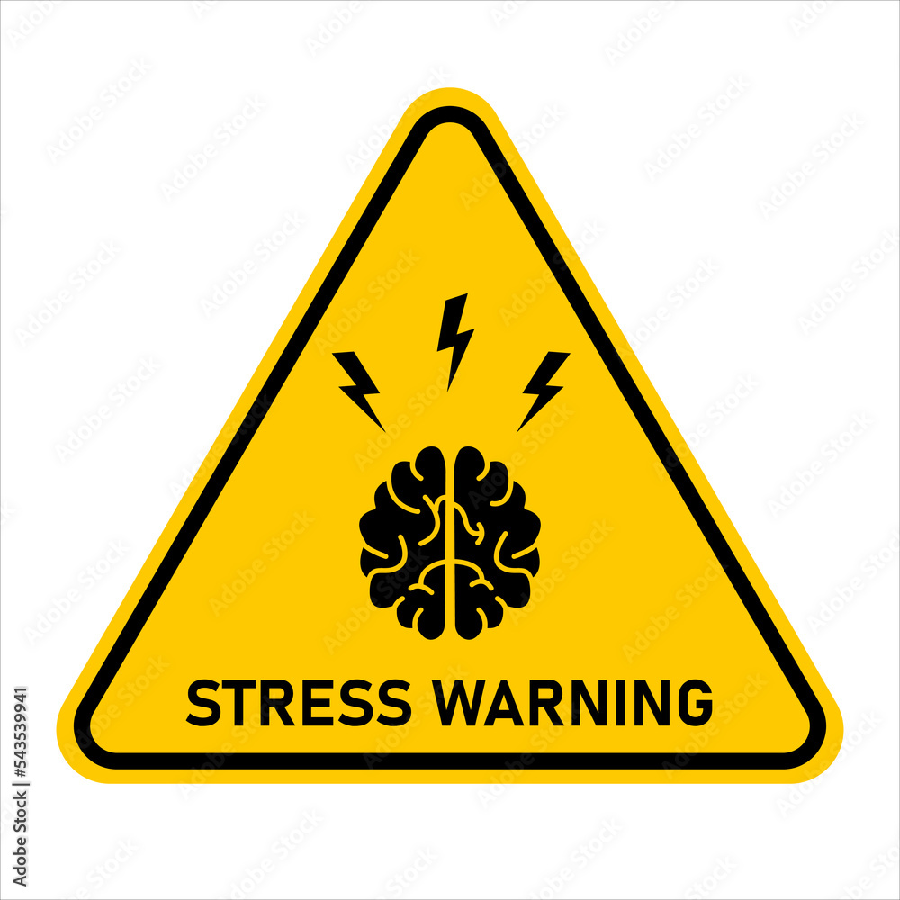 Stress. Stress warning. Vector yellow sign warning about stress. Stock ...