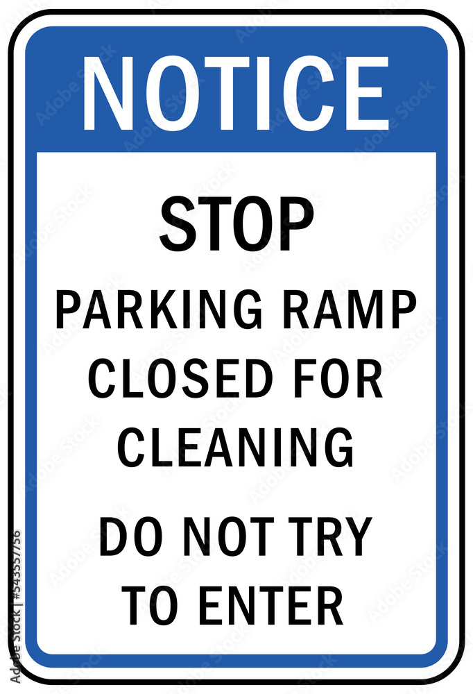 parking lot garage sign and label parking ramp closed for cleaning ...