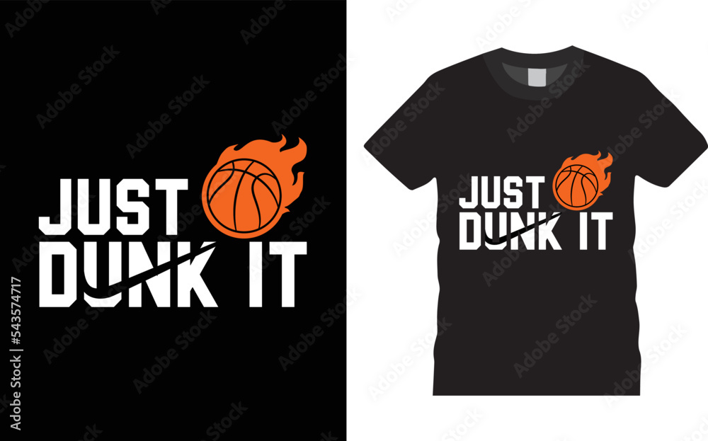 Basketball Typography T-shirt Design Vector. Just Dunk It, Emblems ...