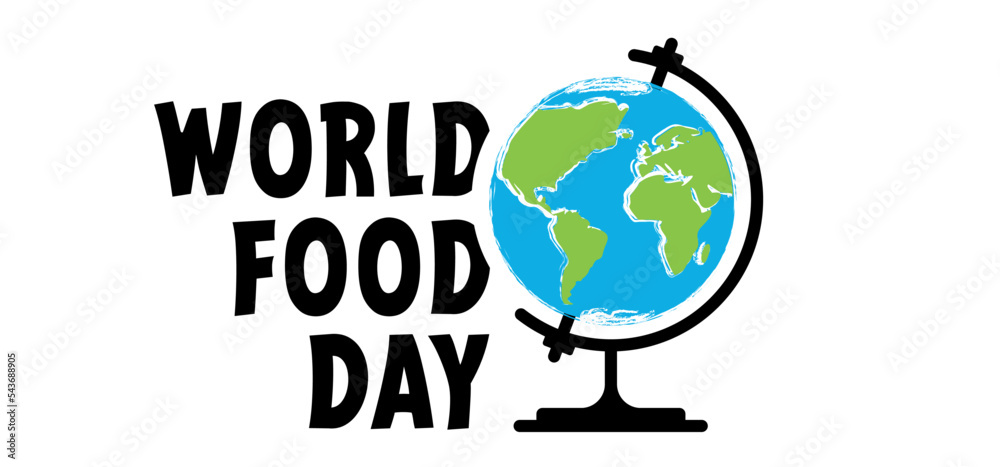 World Food Day is a day on which food is central and worldwide ...