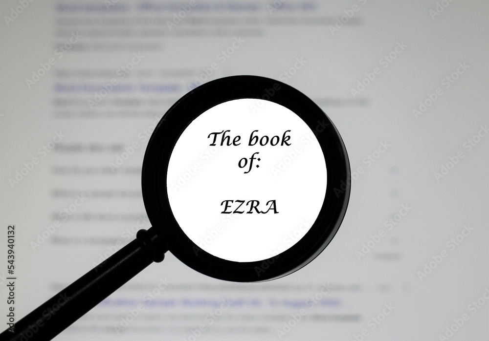 The Book of Ezra from the Holy Bible, illustrated inside a magnifying ...
