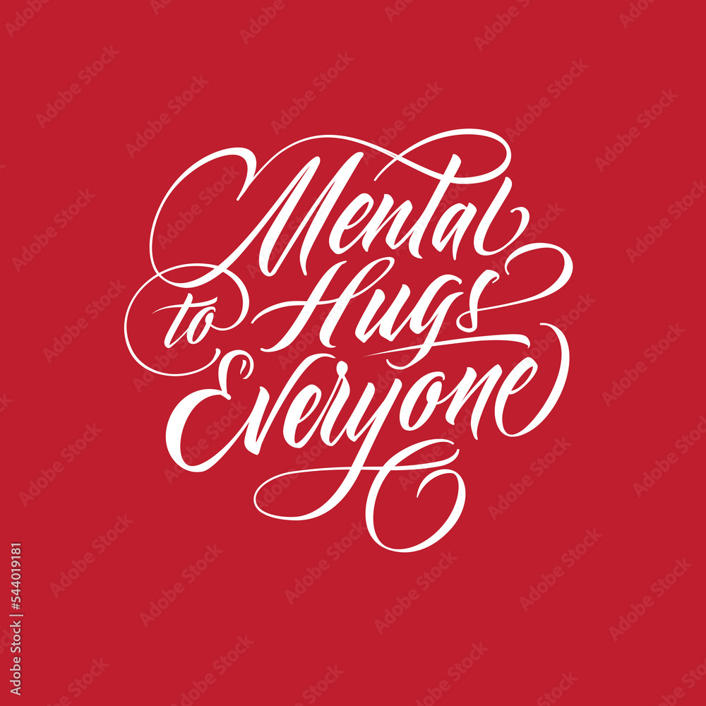 Mental Hugs to Everyone Lettering Design Stock Vector | Adobe Stock