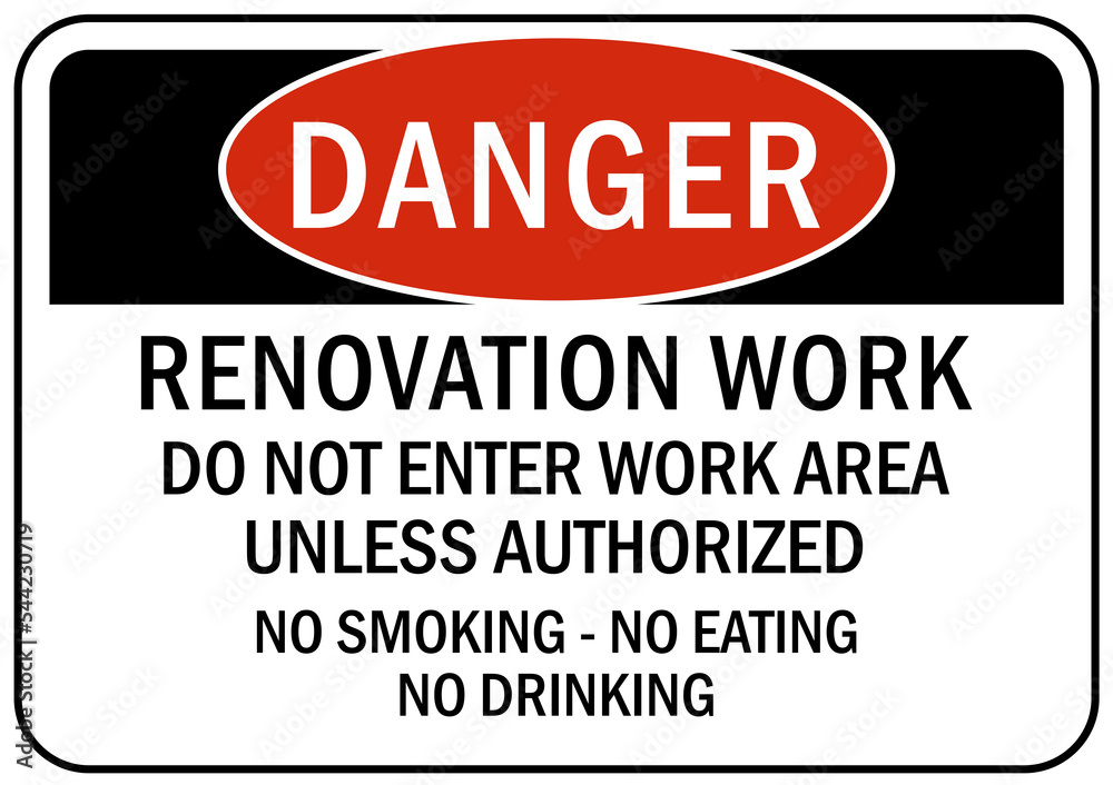 Renovation work area sign and label danger Stock Illustration | Adobe Stock