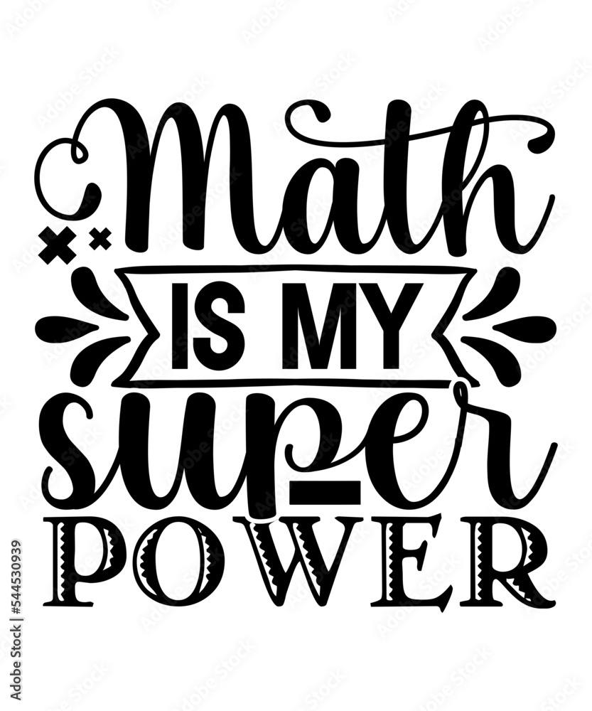 Math is my superpower SVG, Math SVG bundle, math teacher SVG bundle ... Math is my superpower SVG, Math SVG bundle, math teacher SVG bundle ...