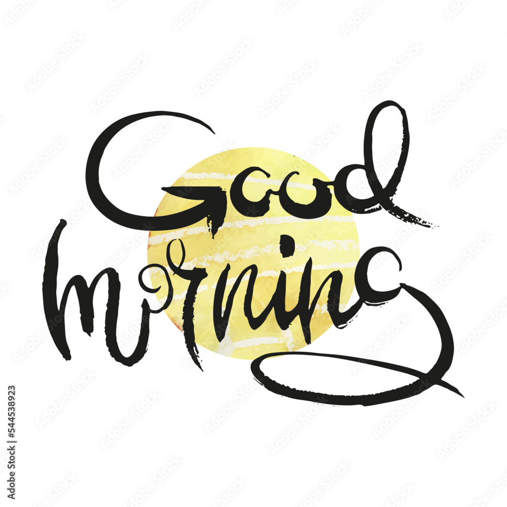 Good Morning. Ink lettering art. Hand drawn lettering phrase. Modern ...